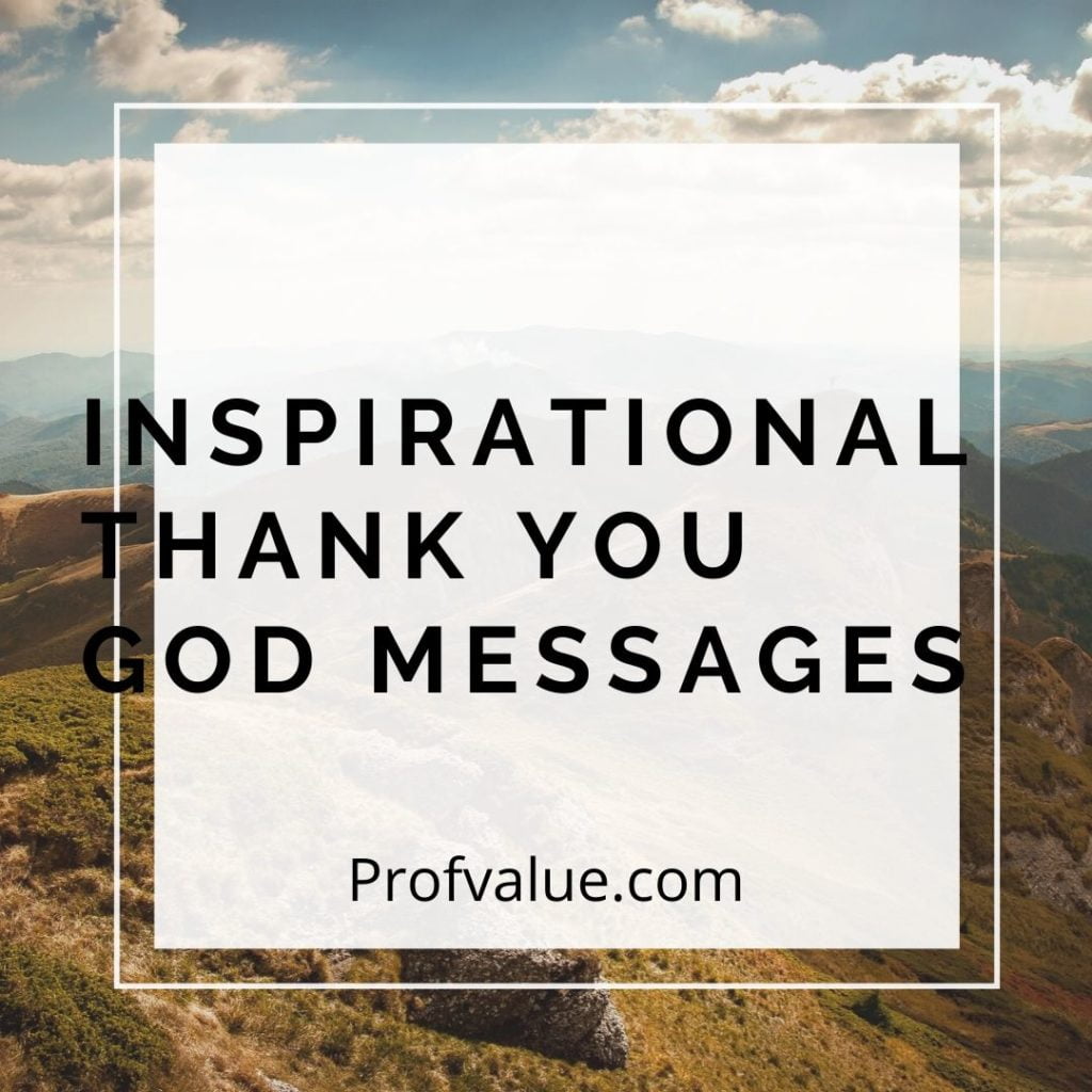 Thank you God messages - For blessings, inspiration and everything ...